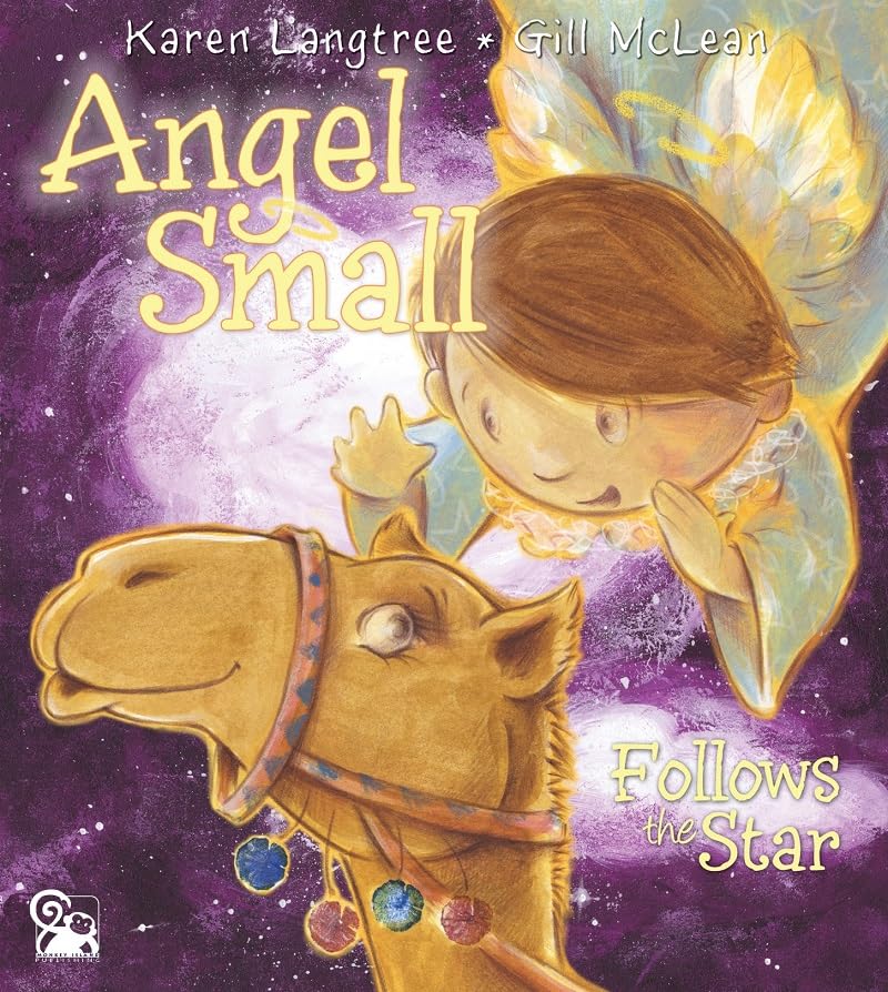 Angel Small Follows the Star By Author Karen Langtree – Shop - The Book ...