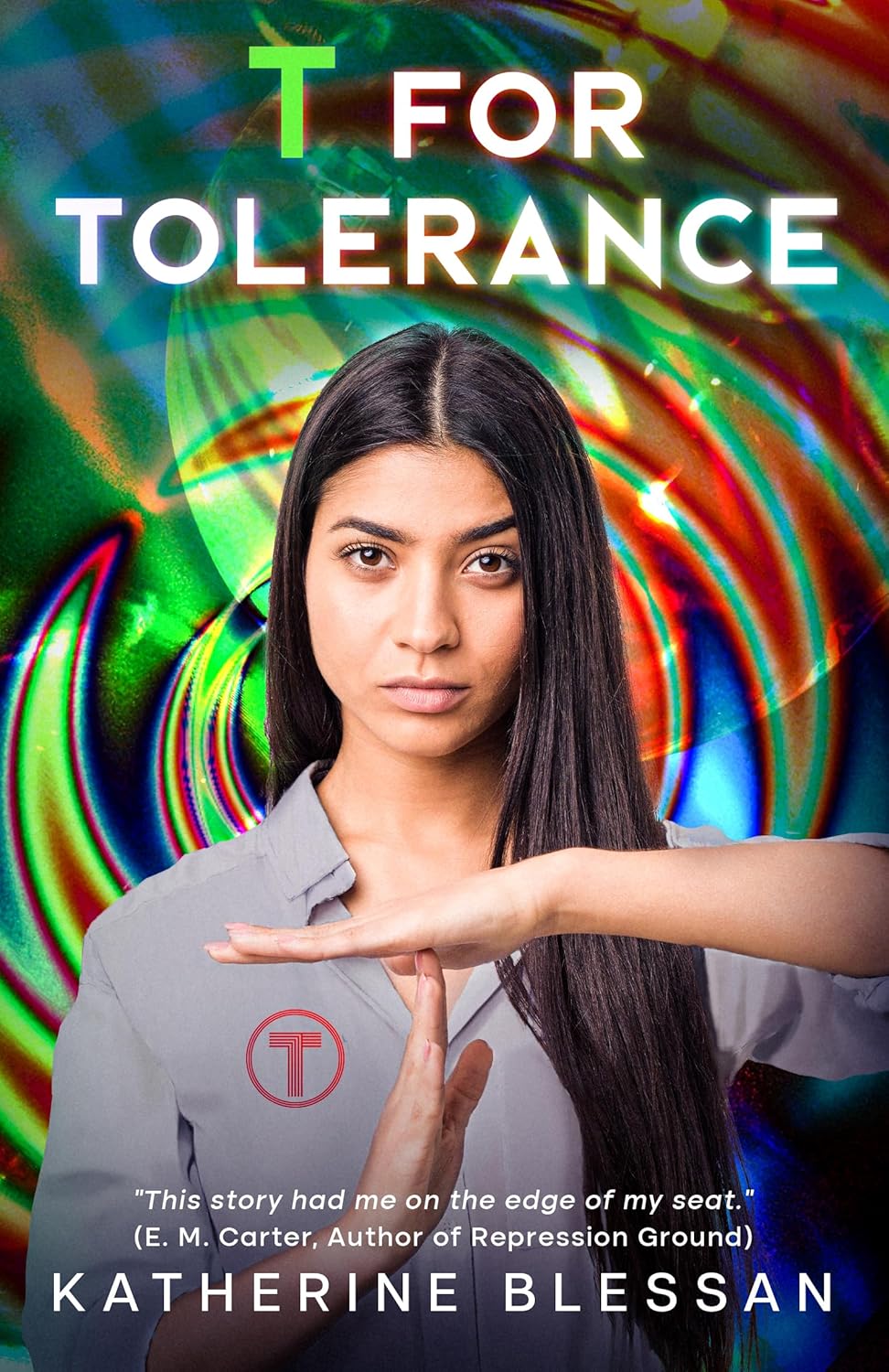 T for Tolerance By Author Katherine Blessan – Shop - The Book Dragon