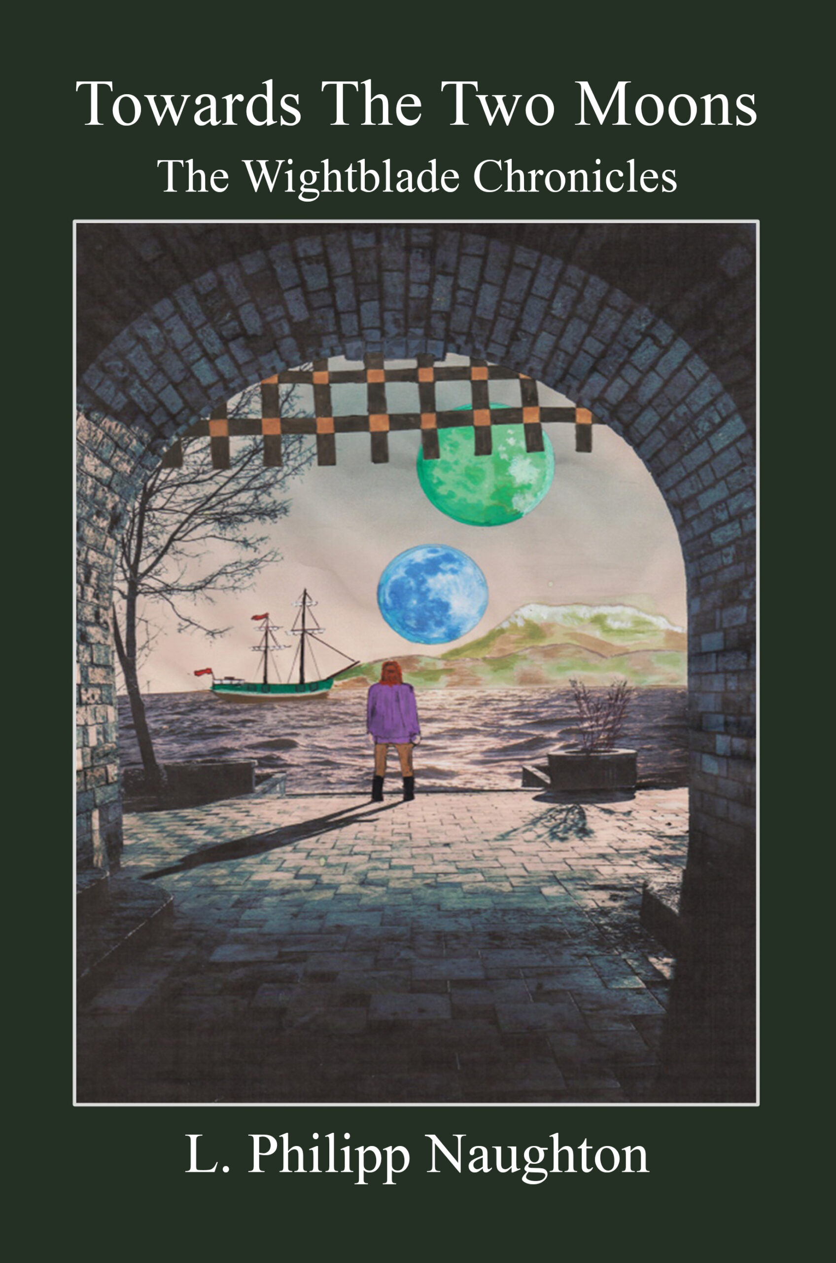Towards Two Moons (Book 2 The Wightblade Chronicles) By Author L Philip ...